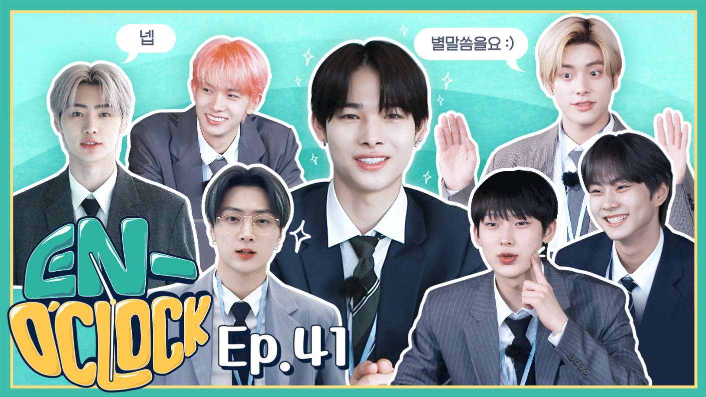 ENHYPEN (엔하이픈) 'EN-O'CLOCK' EP.41