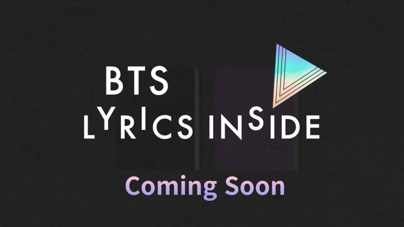[Teaser] BTS LYRICS INSIDE
