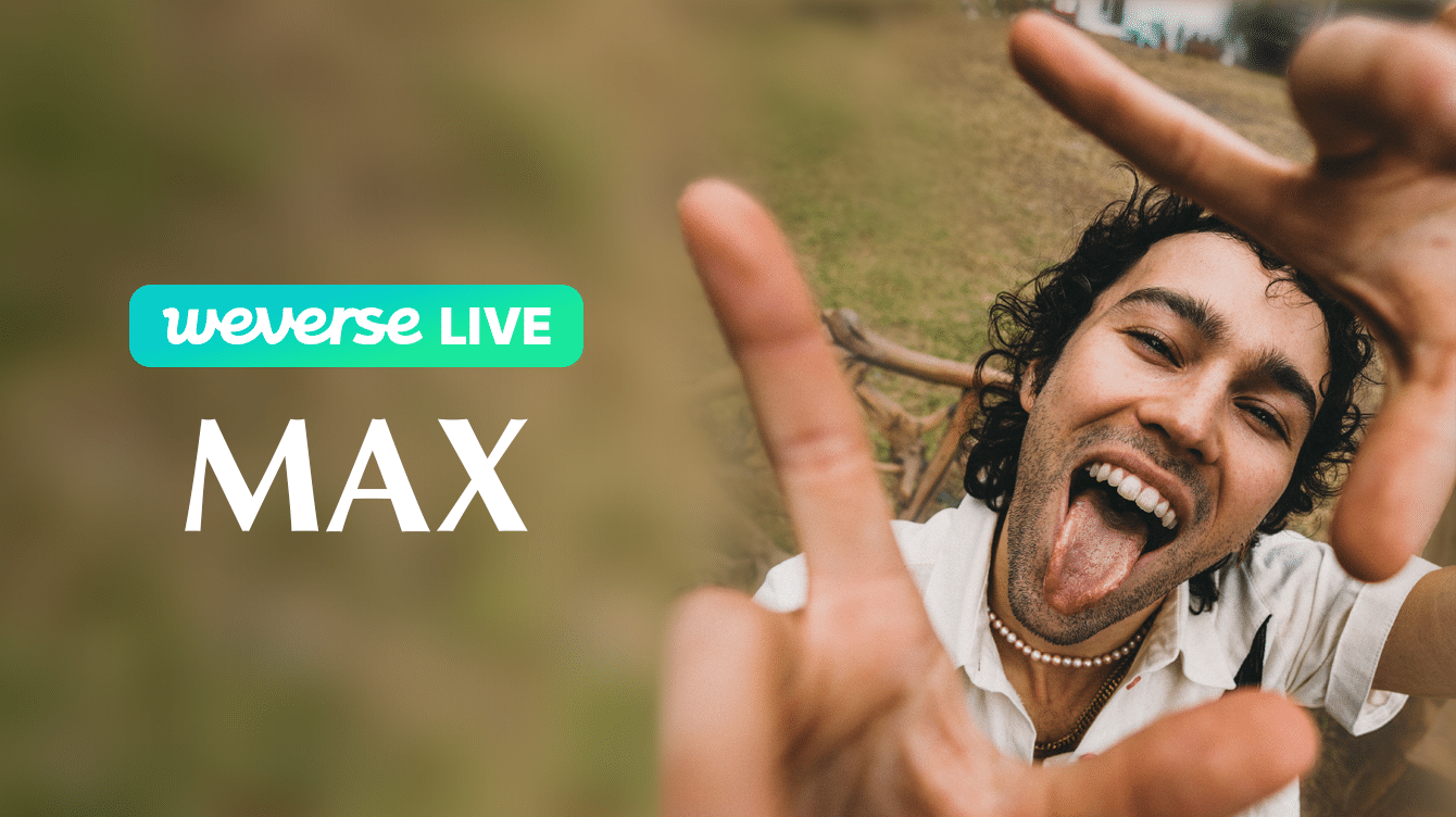 MAX Community Posts - 💌EXCLUSIVE PERFORMANCE💌 MAX x Weverse LIVE from Seoul 🇰🇷 Calling the ...